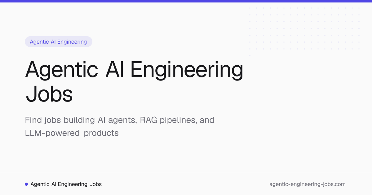 Agentic AI Engineering Jobs: Build AI Agents, RAG & LLM Products